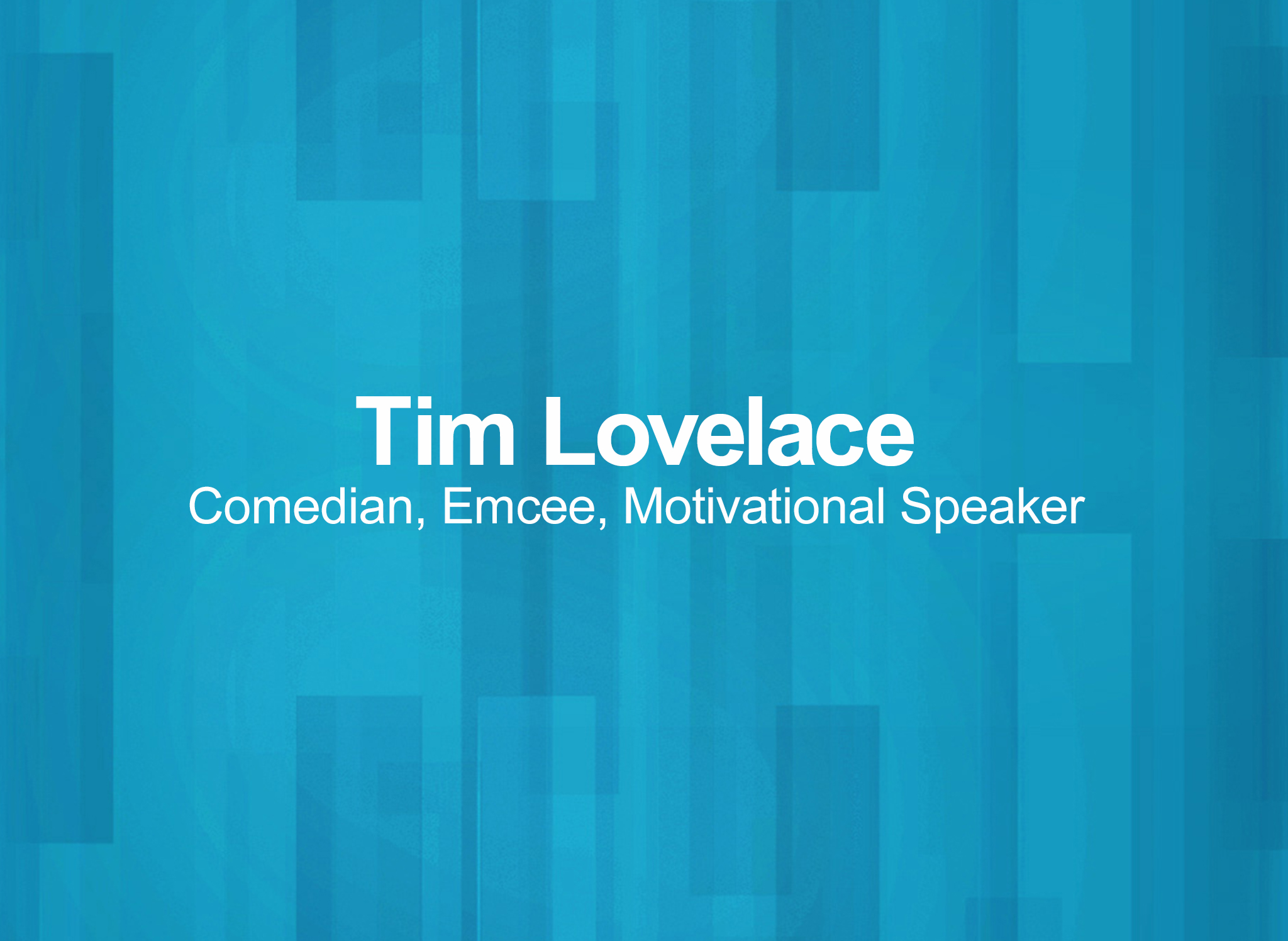 Mobile Tour Schedule - Comedian Tim Lovelace